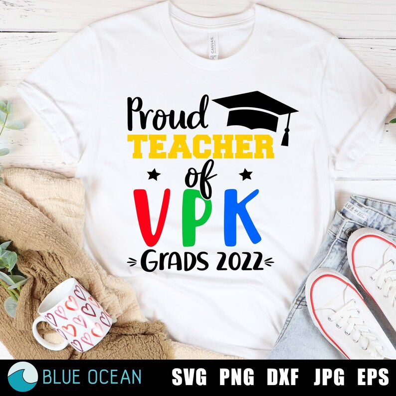 Proud VPK Teacher Svg Proud VPK Teacher of 2022 Graduates - Etsy