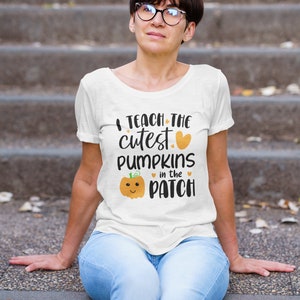 I Teach the Cutest Pumpkins in the Patch SVG, Teacher Shirt SVG ...