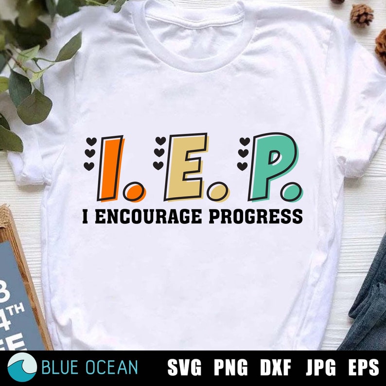 IEP Teacher SVG: I Encourage Progress, Special Education (digital ...