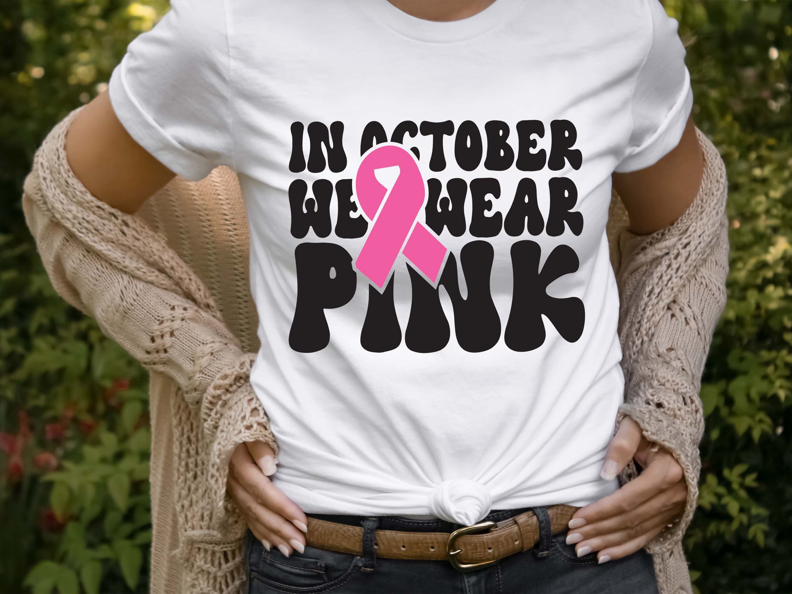 Pink October SVG in October We Wear Pink SVG Breast Cancer - Etsy
