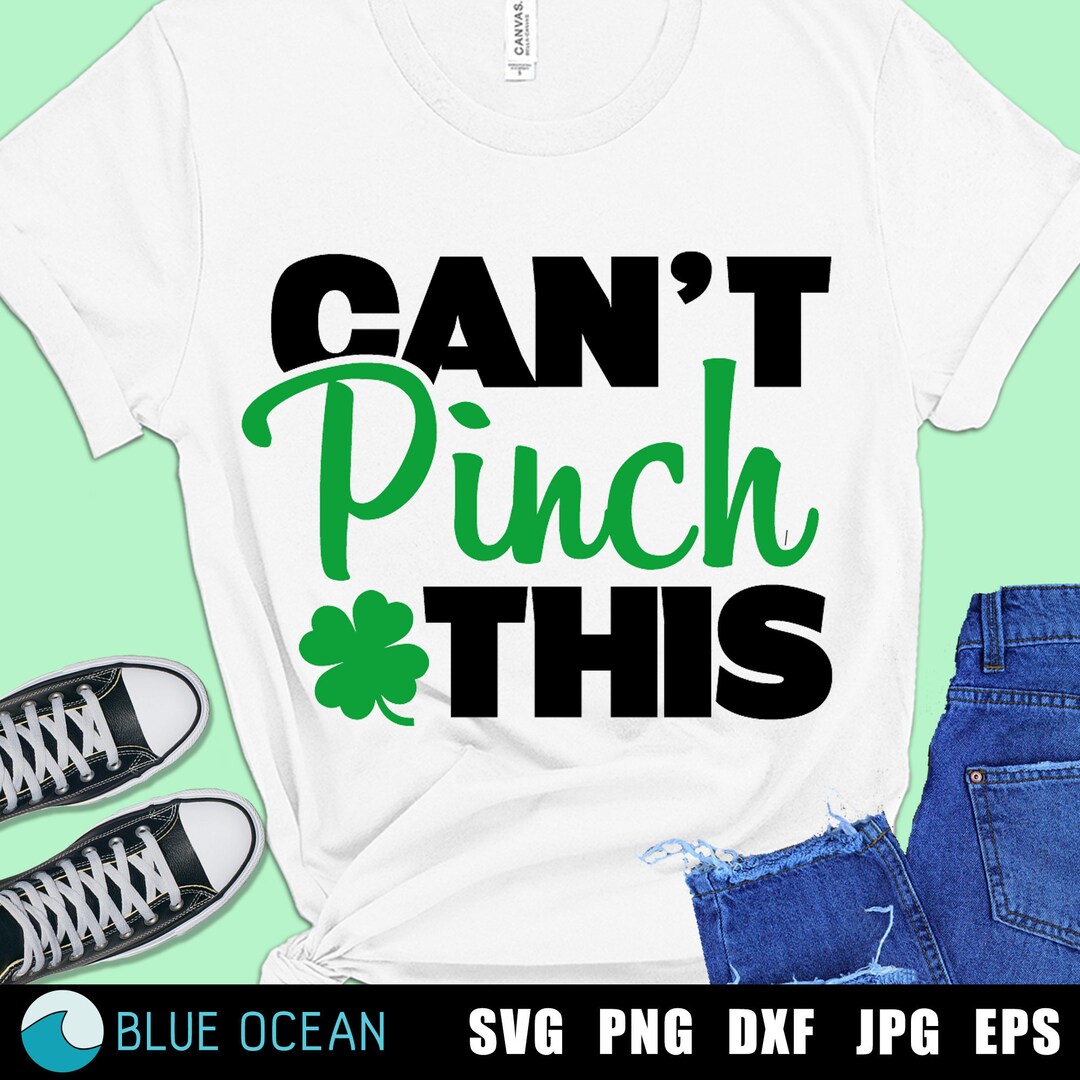 Can't Pinch This SVG, Funny Boy St. Patrick's Day SVG, St.patty SVG ...