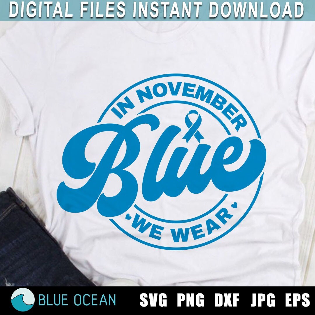 In November We Wear Blue SVG, Diabetes Awareness SVG, Blue Ribbon SVG ...