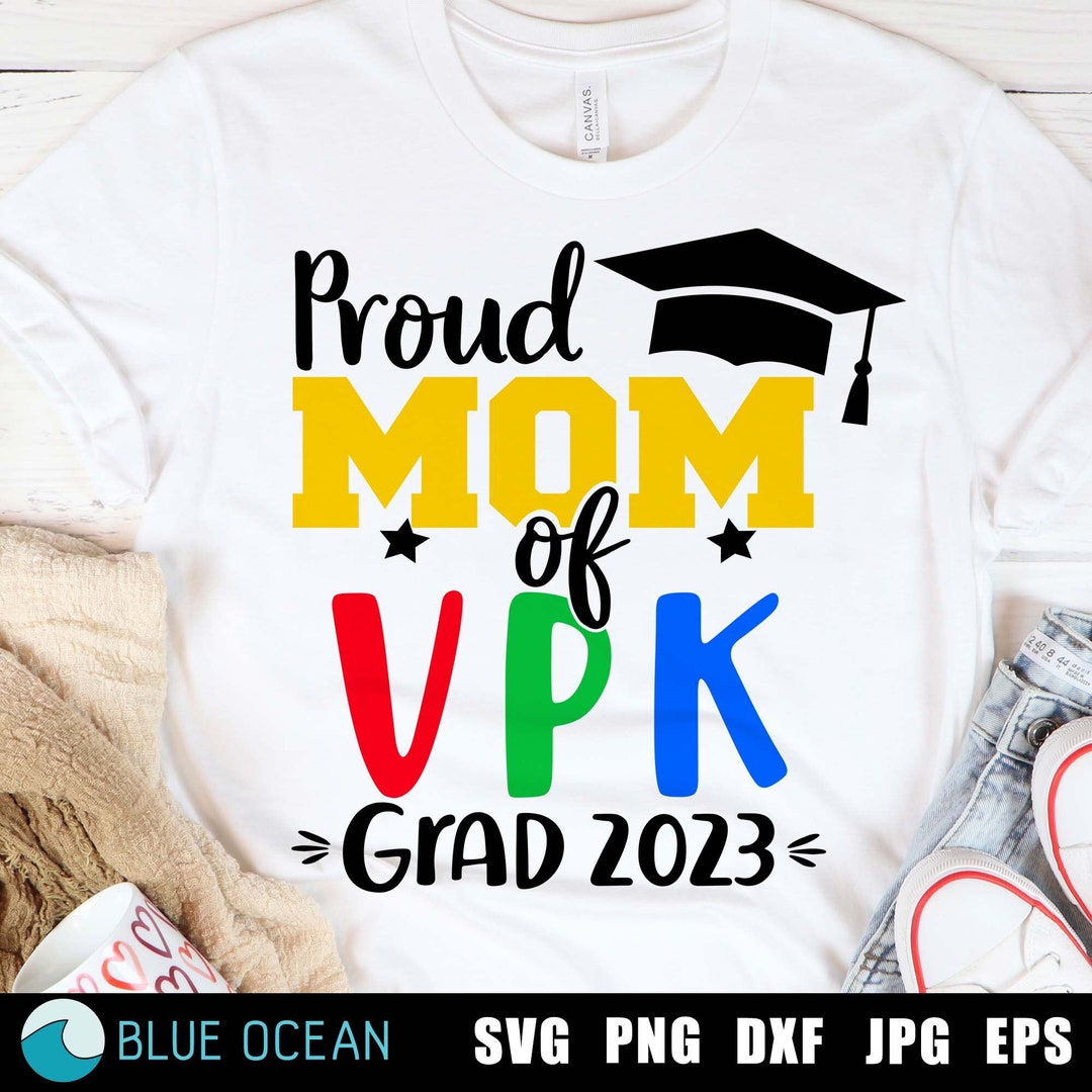 Proud VPK Mom Svg Proud Mom of a VPK Graduate Svg VPK Mom - Etsy