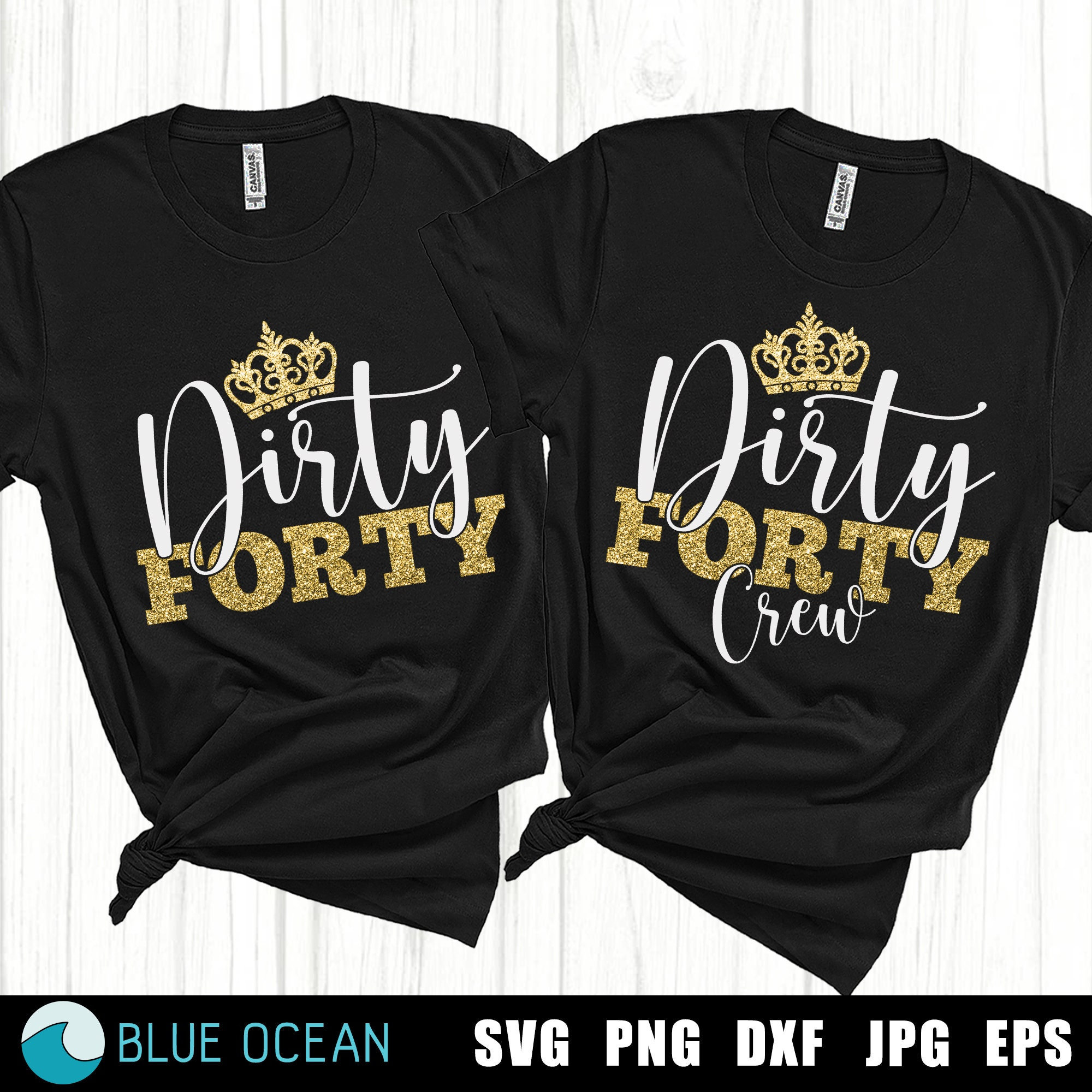 Dirty Forty SVG 40th Birthday SVG Birthday Dirty Forty Crew | Etsy
