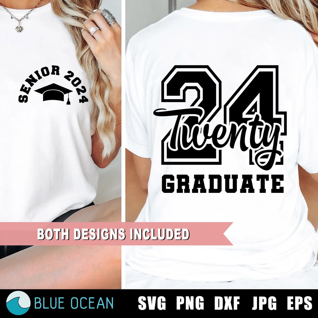 Senior 2024 SVG, Senior Twenty 24 SVG, Graduate 2024 SVG, Graduation ...