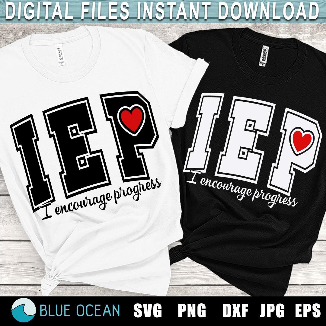 I.E.P. I Encourage Progress SVG, Back to School Svg, Teacher Svg ...