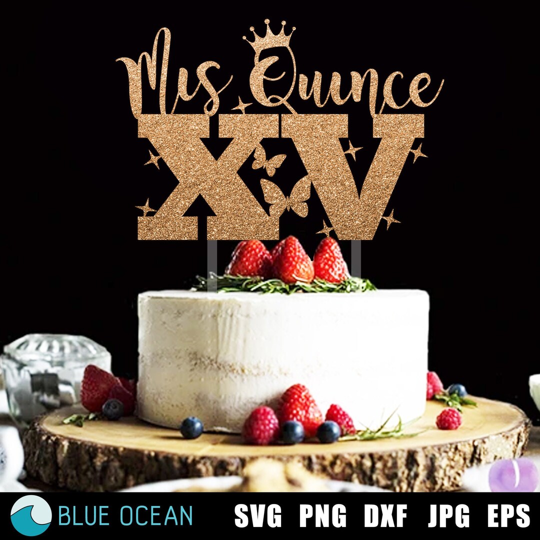 Mis Quince SVG, Mis XV Svg, Mis Quince Cake Topper, Mis Quince ...