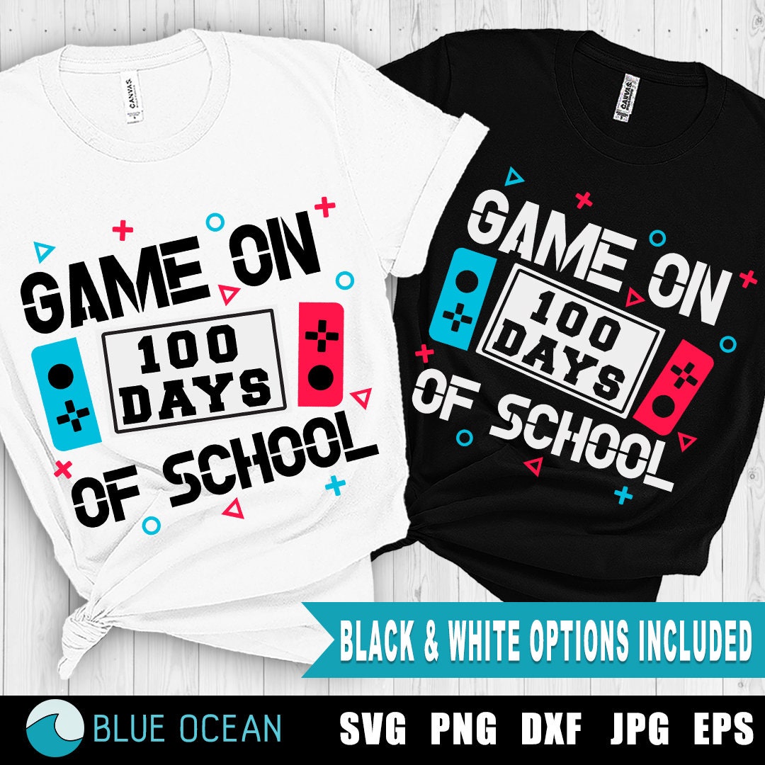 Game on 100 Days of School SVG, 100 Days Boys SVG, 100 Days Video Game ...