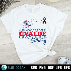 Uvalde Strong SVG, Pray for Texas SVG, Uvalde Texas SVG, Pray for ...