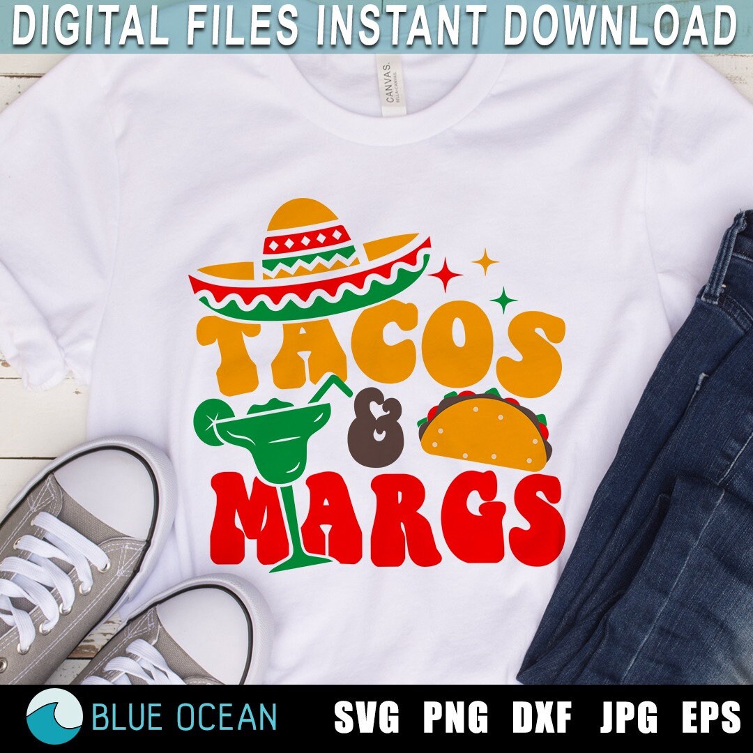 Tacos & Margs SVG, Cinco De Mayo SVG, Tacos and Margaritas SVG, Mexican ...