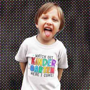 Watch Out Kindergarten Here I Come SVG, Kindergarten SVG, Kindergarten ...