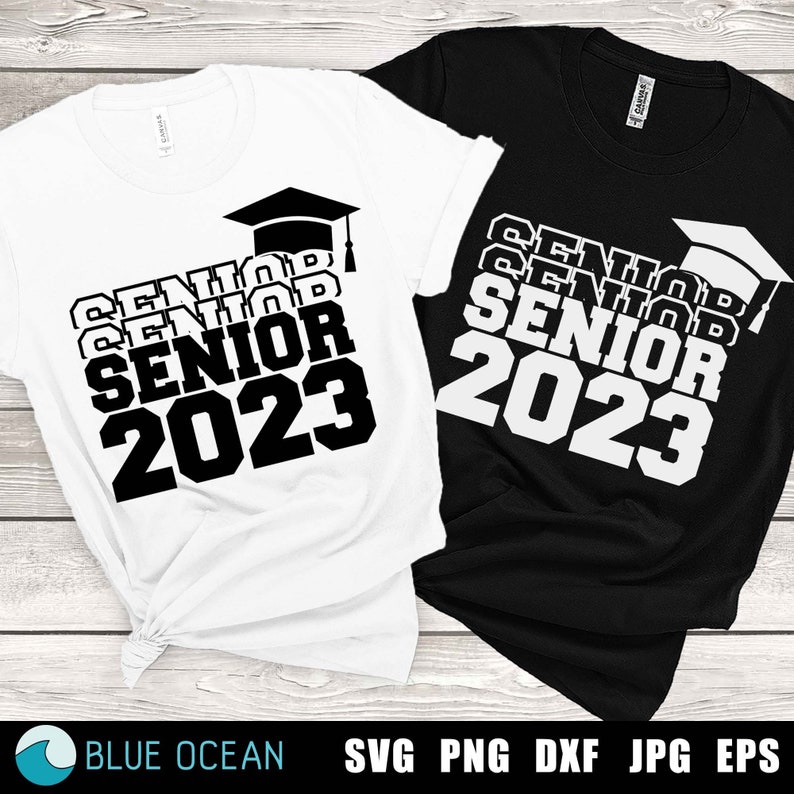 Senior 2023 SVG Senior Class 2023 Senior 2023 Shirt - Etsy