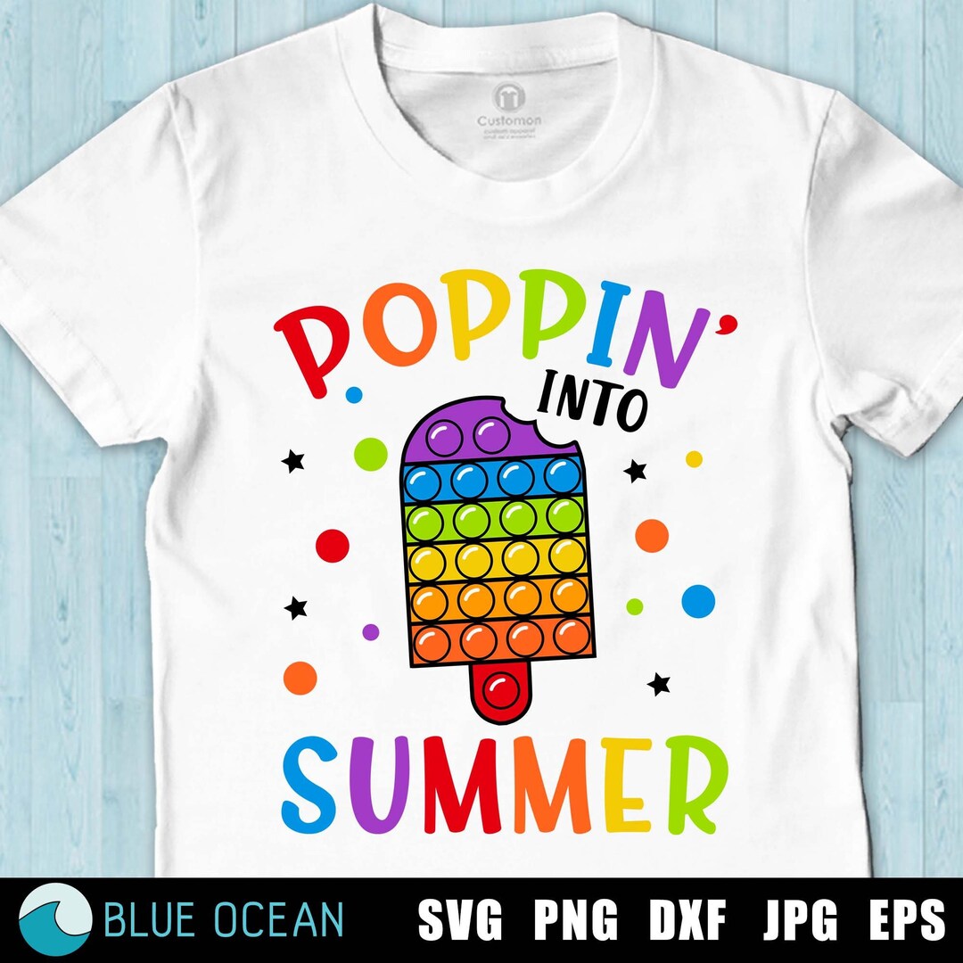 Poppin' Into Summer SVG, End of School (digital Download) - Etsy