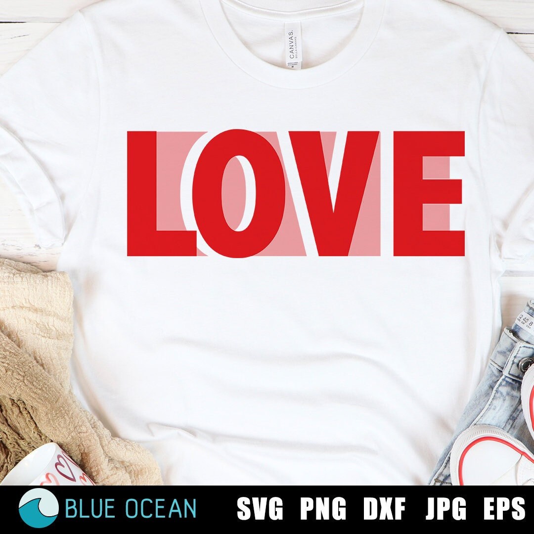 Love Word SVG, Valentines Day, Shirt Design (digital Download) - Etsy