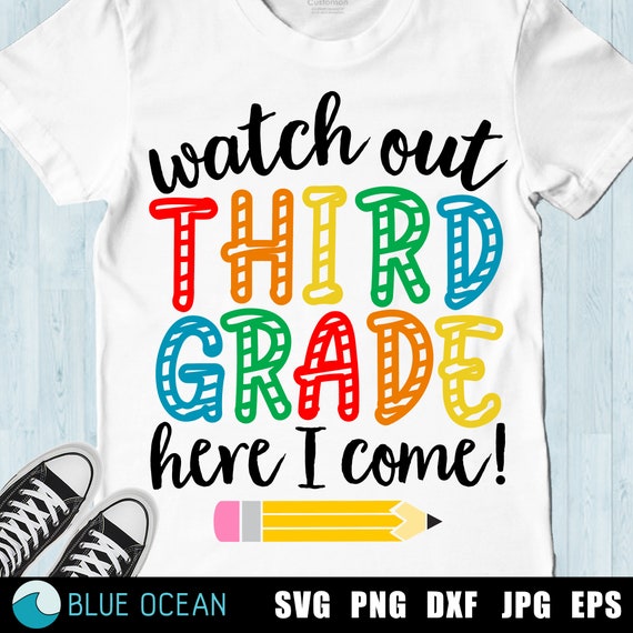 Watch Out Third Grade Here I Come SVG Back to School SVG 3nd - Etsy