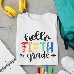 Hello Fifth Grade SVG, 5th Grade Shirt SVG, Back to School SVG, First ...