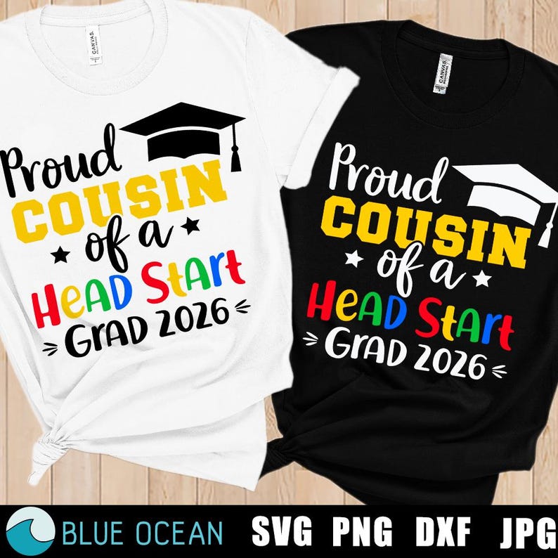 Head Start SVG, Proud Cousin of a Head Start Graduate 2026 SVG ...