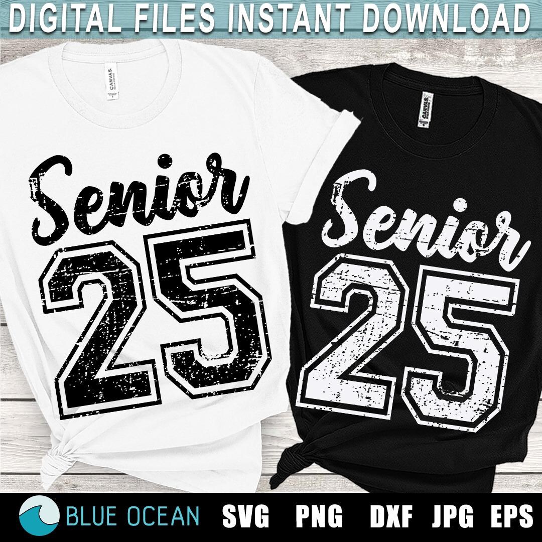 Senior 2025 Distressed SVG, Class of 2025, Shirt Design (digital ...