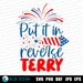 Put It in Reverse Terry SVG Back It up Terry SVG 4th of July - Etsy