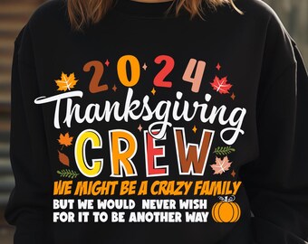 2024 Thanksgiving Crew Svg Png, Matching Thanksgiving Crew, Family ...