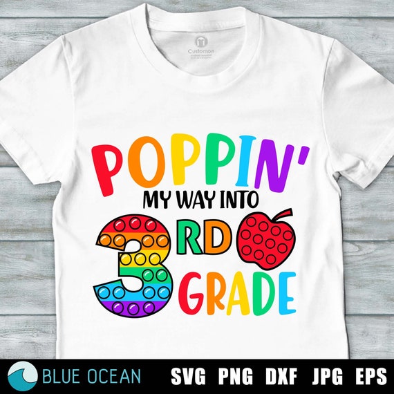 Poppin' My Way Into 3rd Grade SVG 3rd Grade SVG Third - Etsy