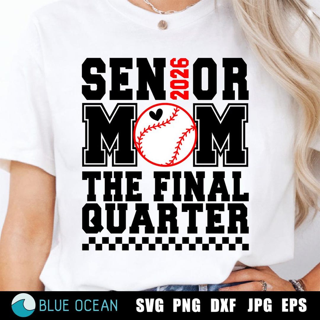 Senior Baseball Mom 2026 SVG: the Final Quarter (digital Download) - Etsy