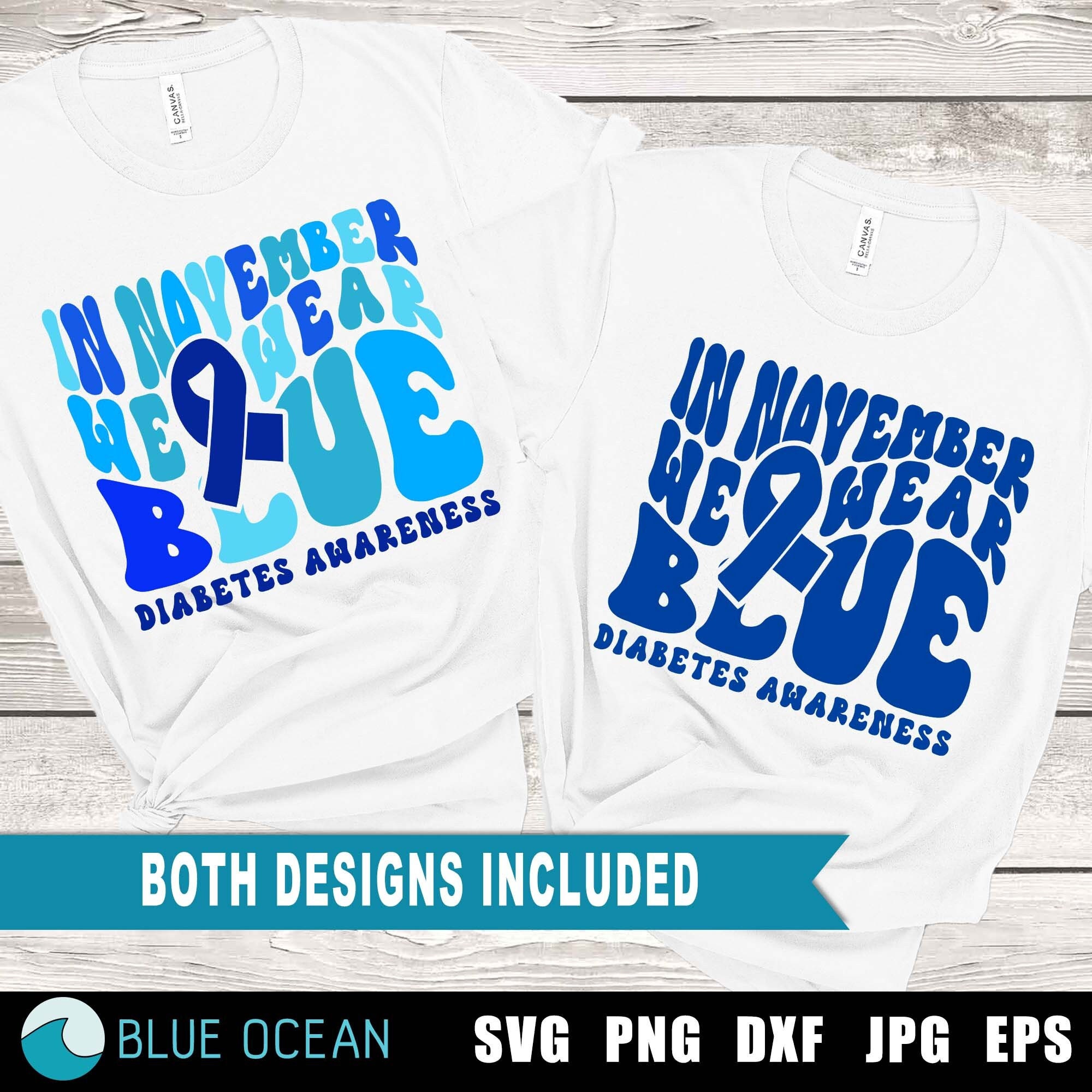 In November We Wear Blue SVG Diabetes Awareness SVG We Wear - Etsy