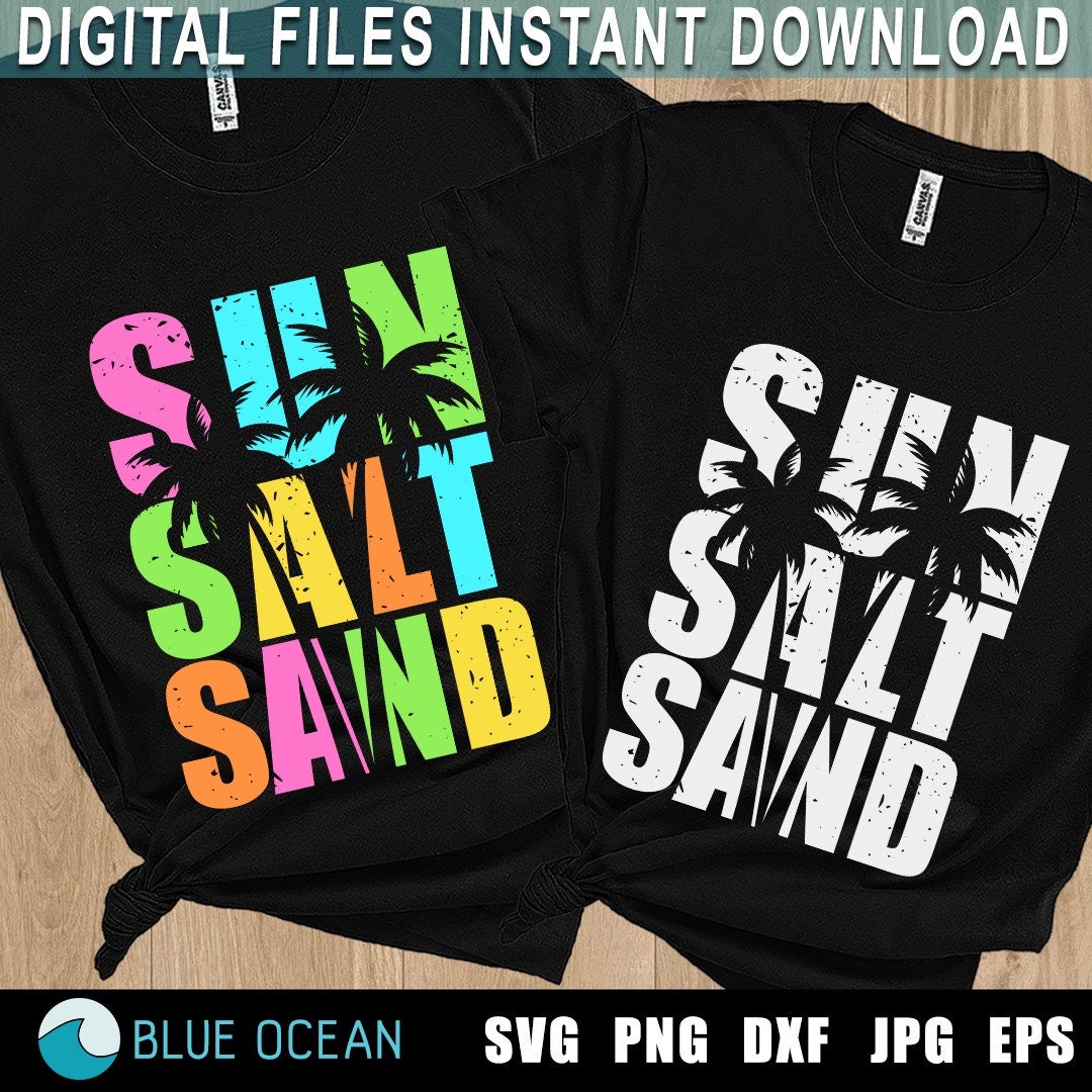Sun Salt Sand SVG, Beach SVG, Summer SVG, Summer Vibes, Spring Break ...
