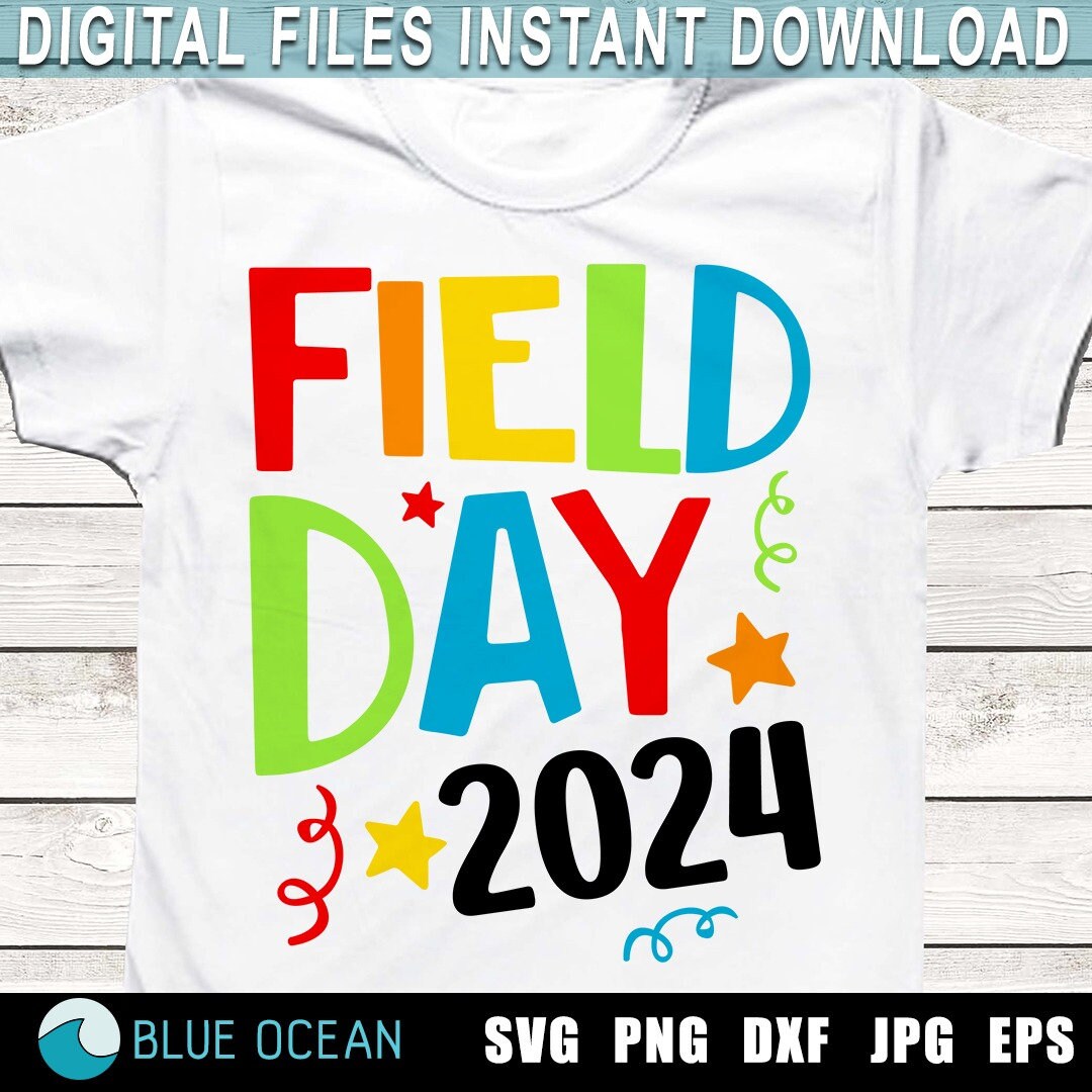 Field Day 2024 SVG, Field Day Shirt SVG, Field Day 2024 Png, School ...