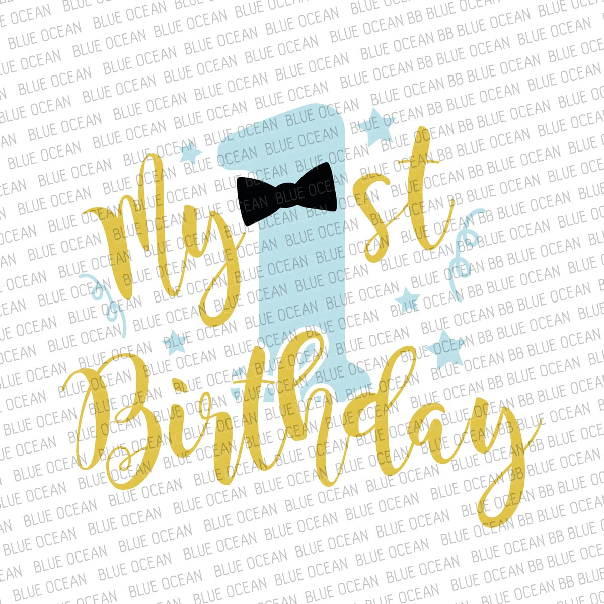 My 1st Birthday Boy SVG First Birthday SVG My First Birthday - Etsy