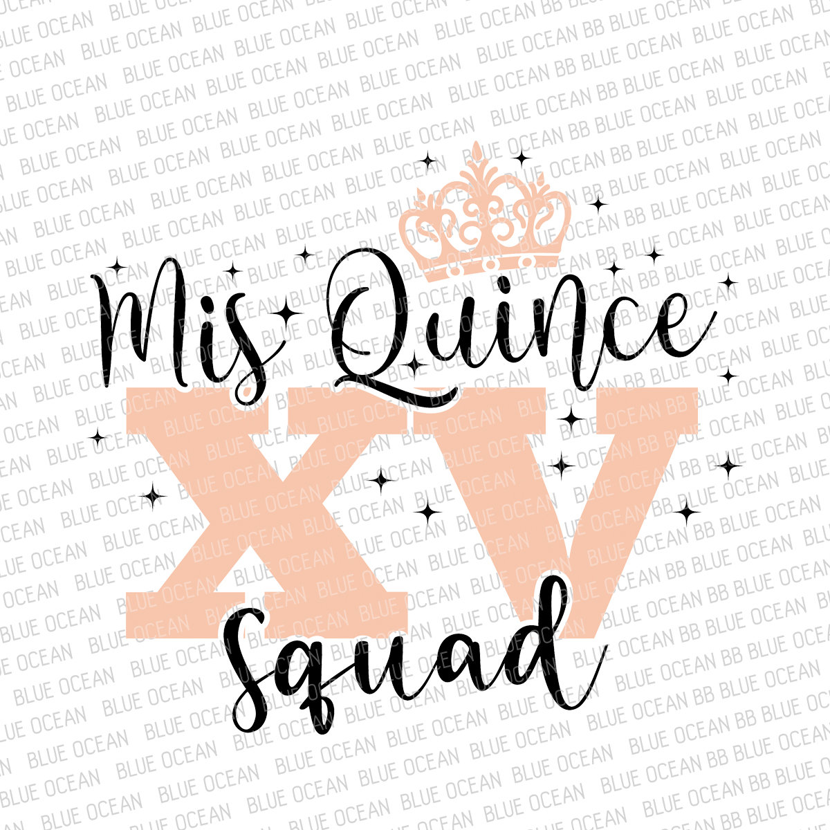 Mis Quince SVG Mis XV Quinceañera SVG Mis Quince Squad Svg - Etsy
