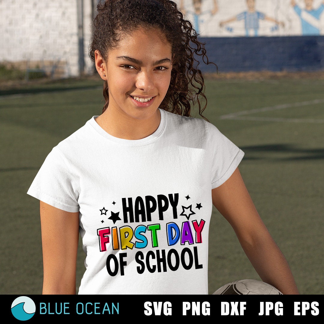 First Day of School Svg, Png, Dxf, Jpg, Eps (digital Download) - Etsy