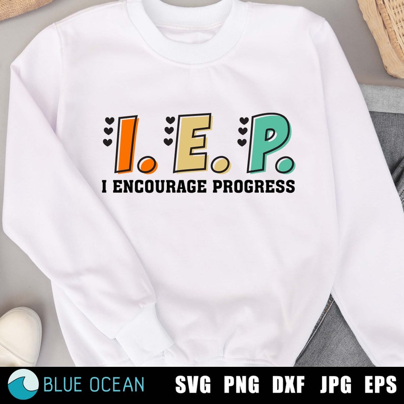 IEP Svg I Encourage Progress Svg Teacher IEP Svg Special - Etsy