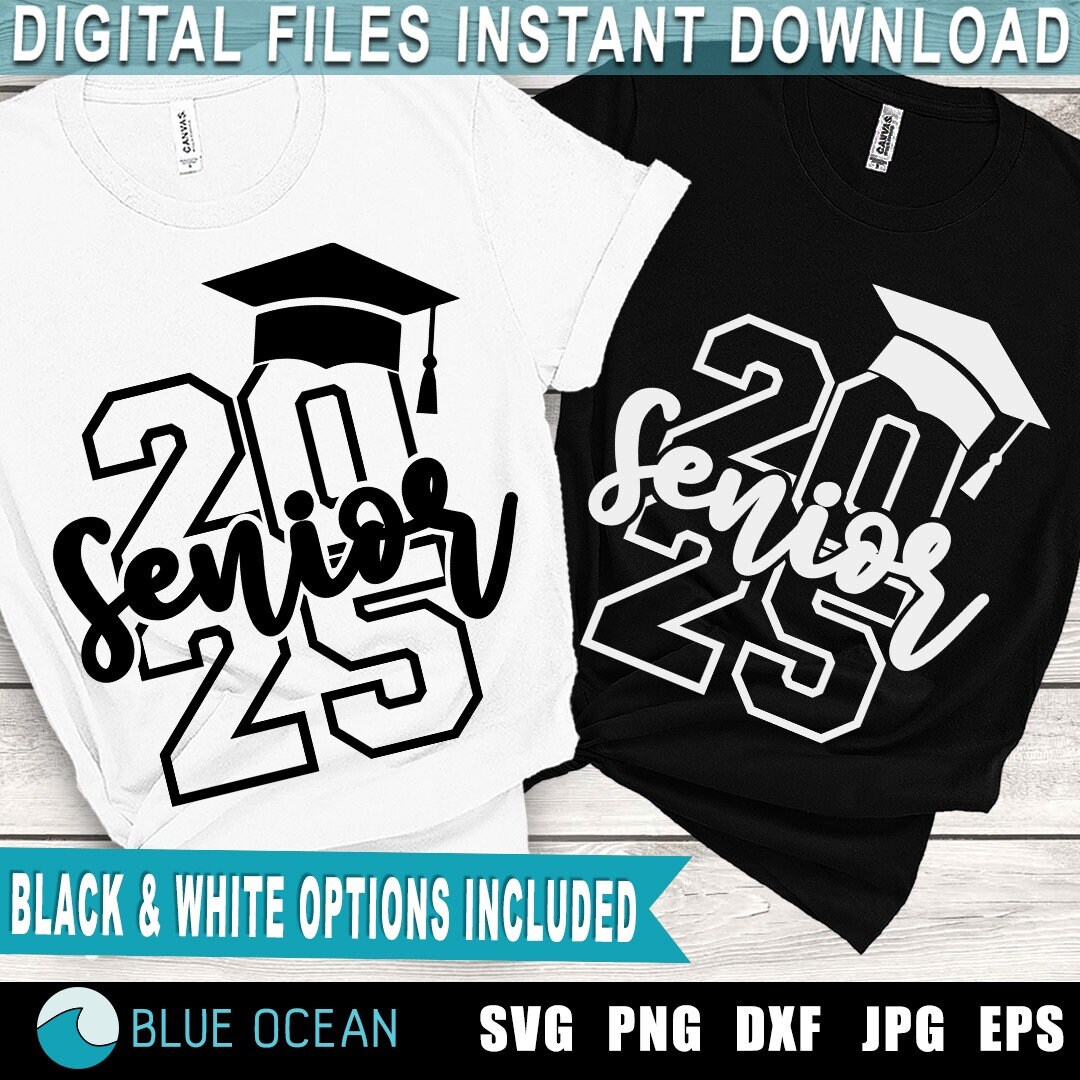Senior 2025 SVG, Senior Class of 2025 SVG, Graduation 2025 SVG, Senior ...