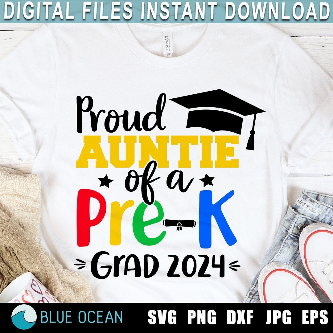 Proud Auntie of a Pre-k Grad 2024 SVG, Proud Auntie Pre-k SVG, Pre-k ...