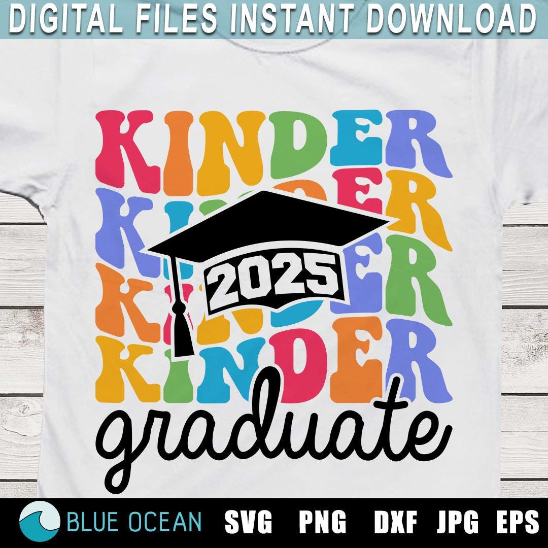 Kinder Graduate 2025 SVG, Kinder Grad 2025 SVG, Kindergarten Graduation ...