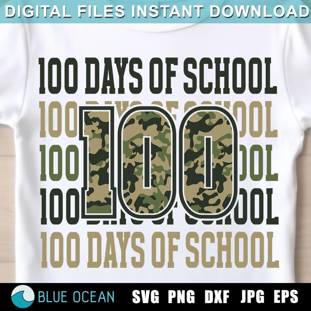 100 Days of School Png, Camo Design, 100 Days Boy, Military 100 Days of ...