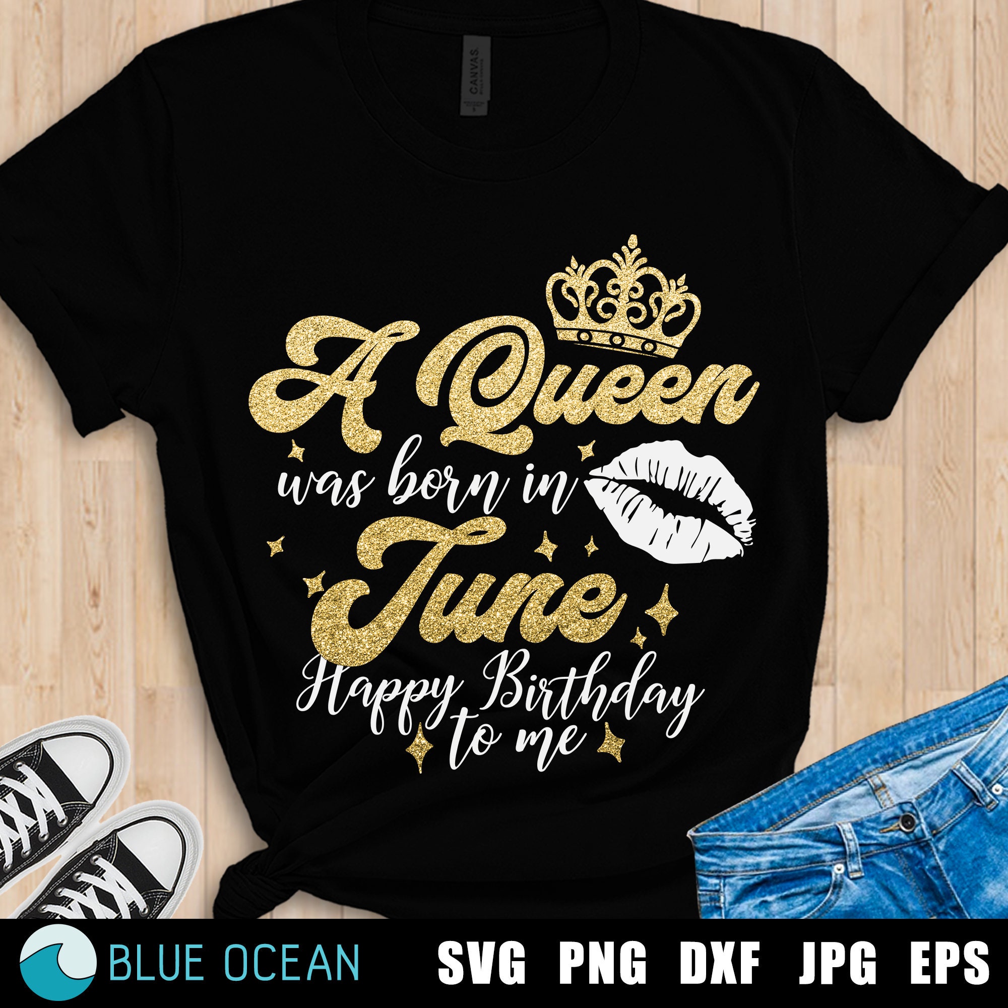 A Queen Was Born on June SVG, Birthday Queen SVG, SVG, Files for Cricut ...