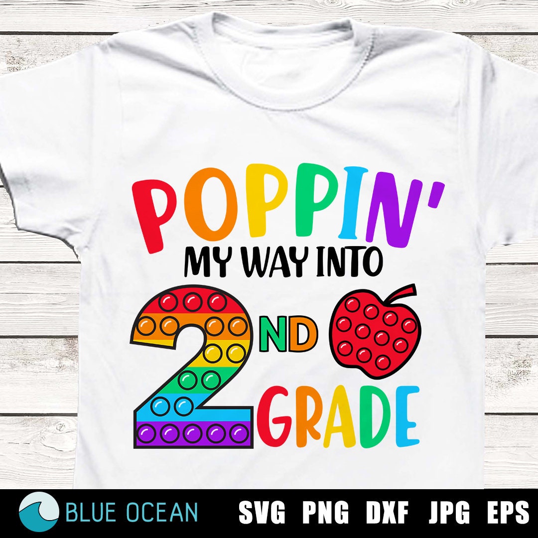 2nd Grade SVG, Poppin My Way Into 2nd Grade SVG, First Day of School ...