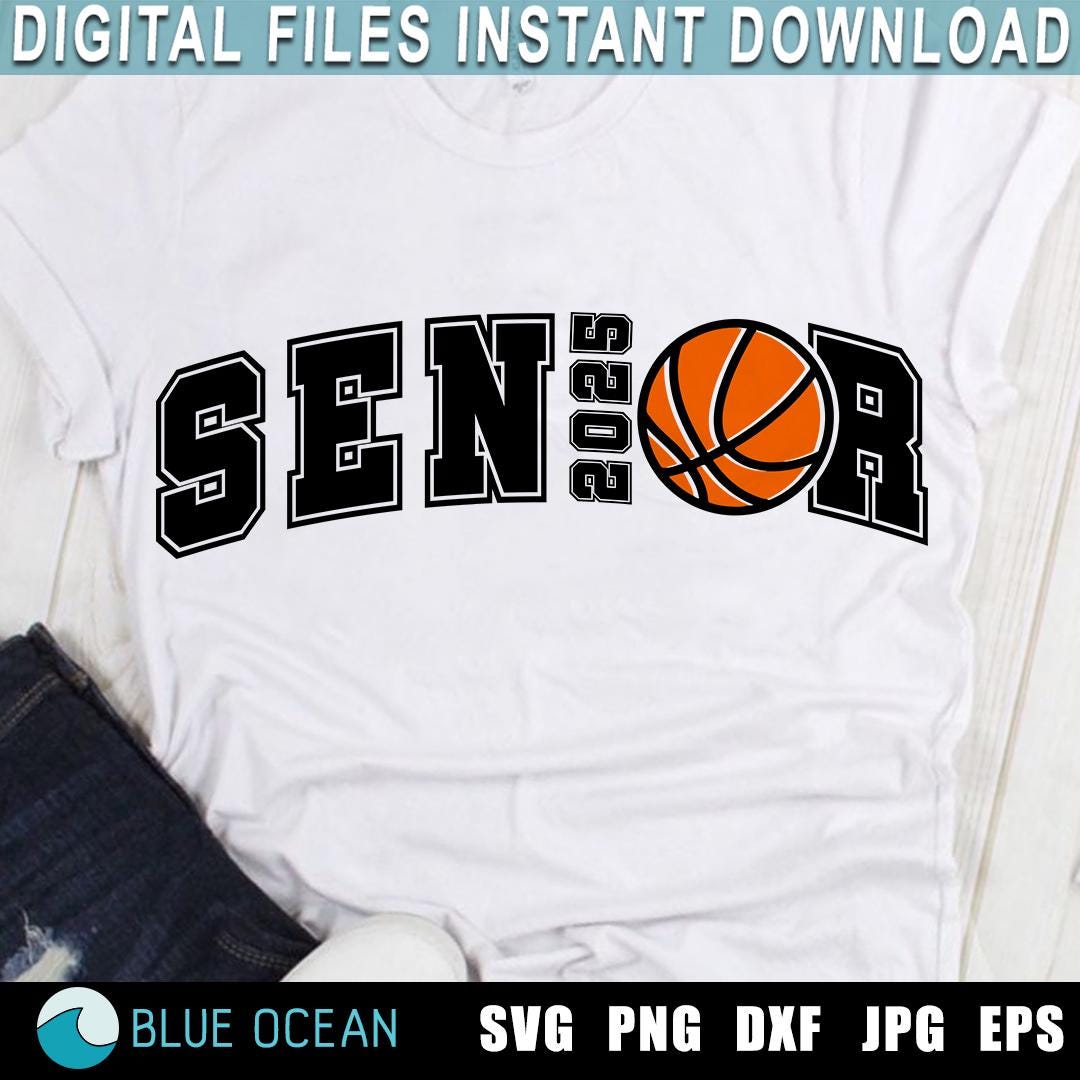 Senior 2025 SVG, Senior Basketball SVG, Senior Basketball 2025 SVG ...