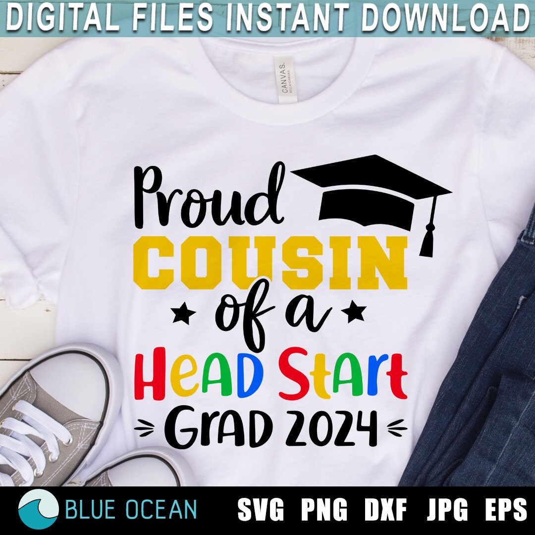 Head Start SVG, Proud Cousin of a Head Start Graduate SVG, Head Start ...
