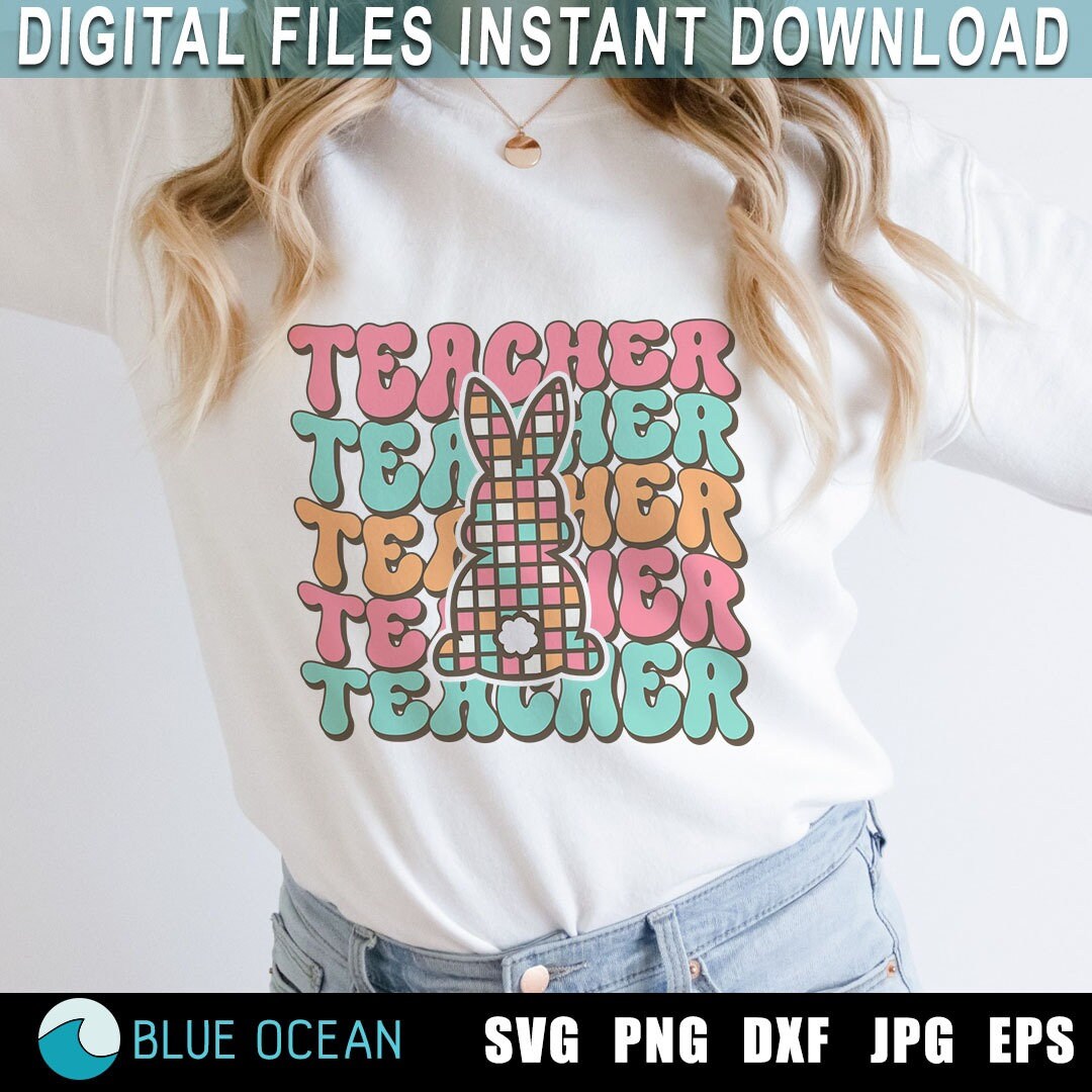Teacher Bunny SVG, Teacher Easter SVG, Easter Teacher Shirt, Retro ...