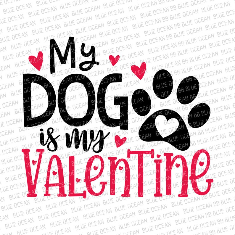 Dog Valentines SVG My Doy is My Valentine Valentines Day | Etsy