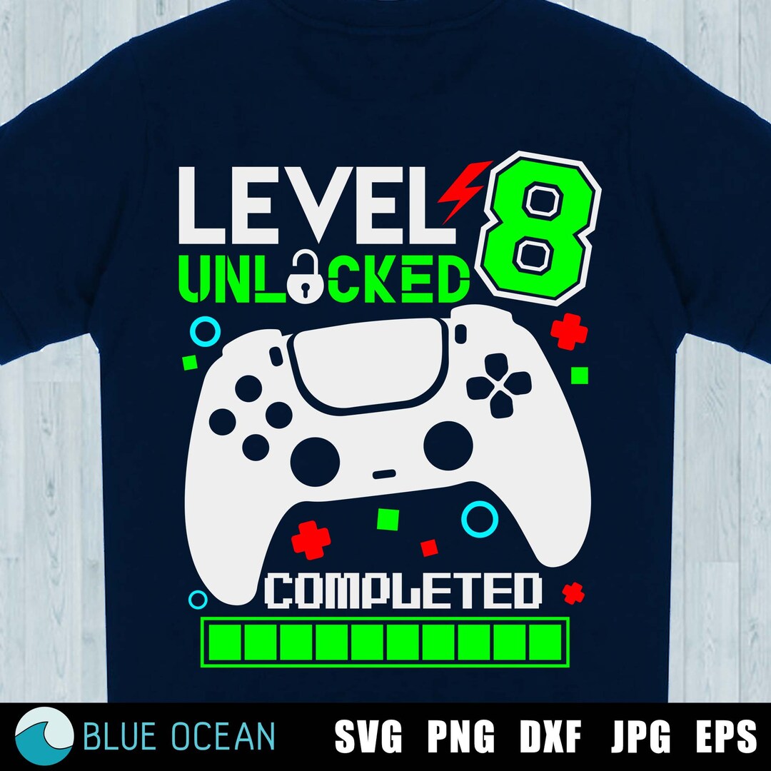 Level 8 Unlocked Gamer Birthday SVG, 8th Birthday Boy Shirt (digital ...