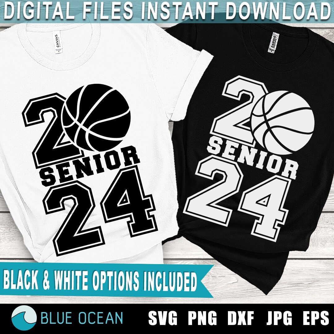 Senior 2024 Basketball SVG, Senior Basketball SVG, Graduation Class of ...