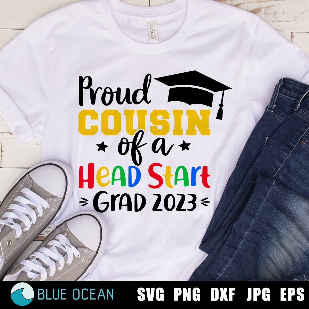 Head Start SVG Proud Cousin of a Head Start Graduate SVG - Etsy