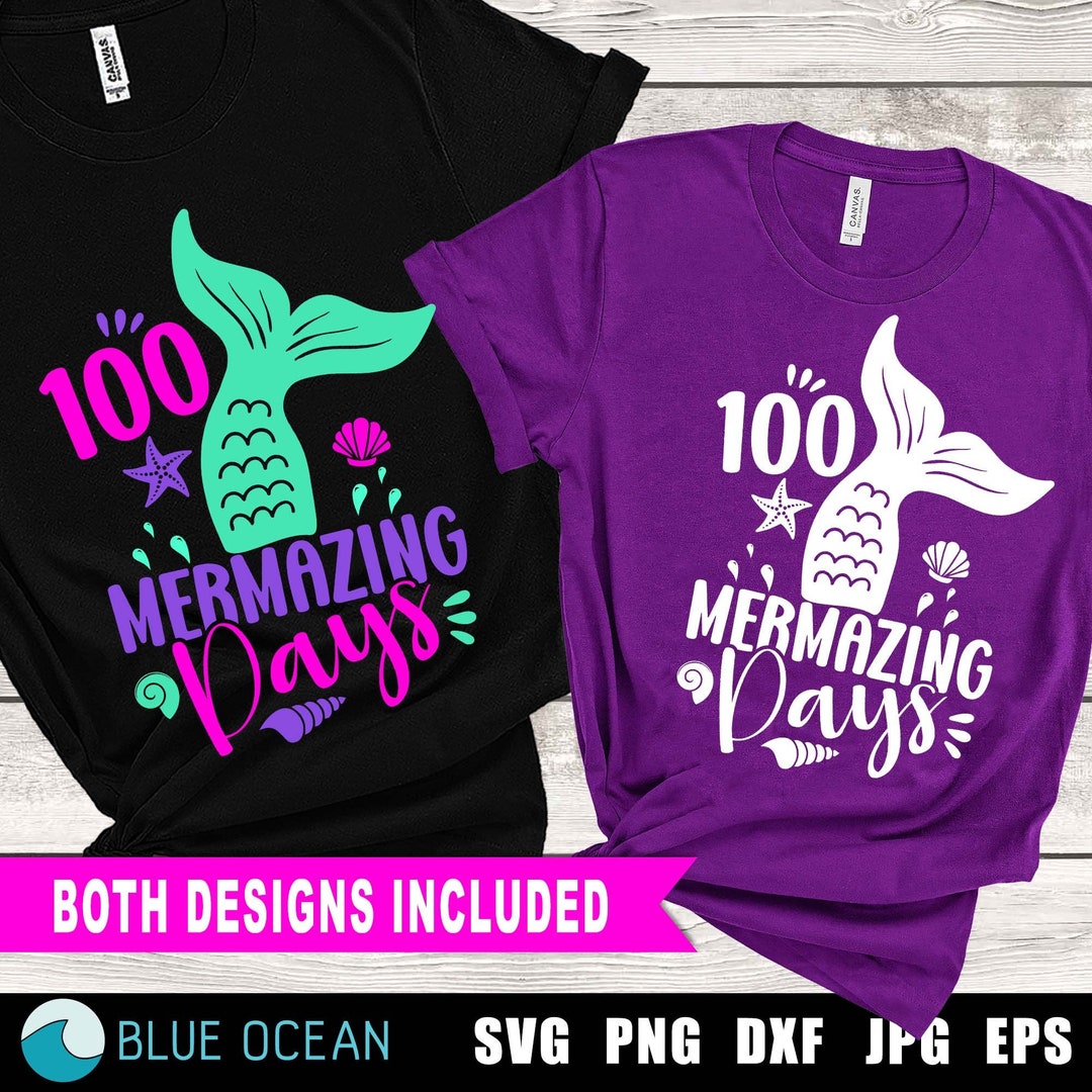 100 Mermazing Days Svg, 100 Days of School Svg, 100 Days Svg, Mermaid ...
