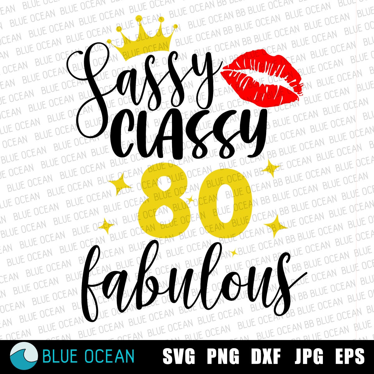 Classy Sassy 80 And Fabulous Svg 80th Birthday Svg 80 And Etsy