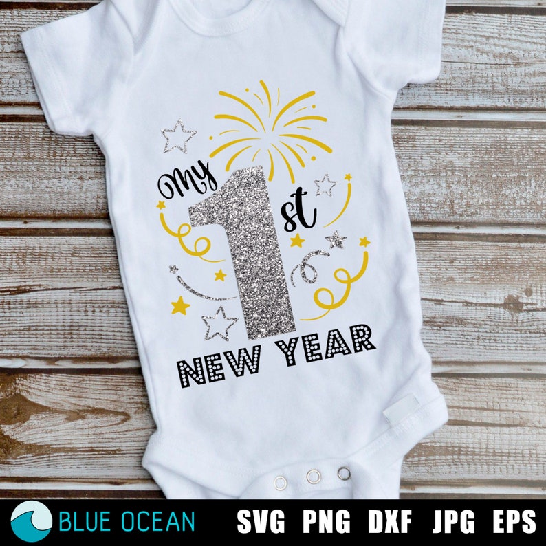 My First New Year SVG New Year's Eve SVG Baby 1st New - Etsy