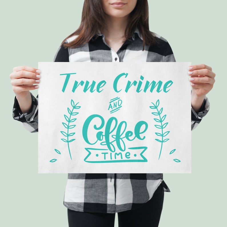 Coffee and True Crime Poster Murderino Wall Art True Crime - Etsy